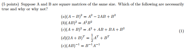 Solved (5 points) Suppose A and B are square matrices of the | Chegg.com