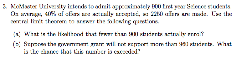 Solved 3. McMaster University intends to admit approximately | Chegg.com