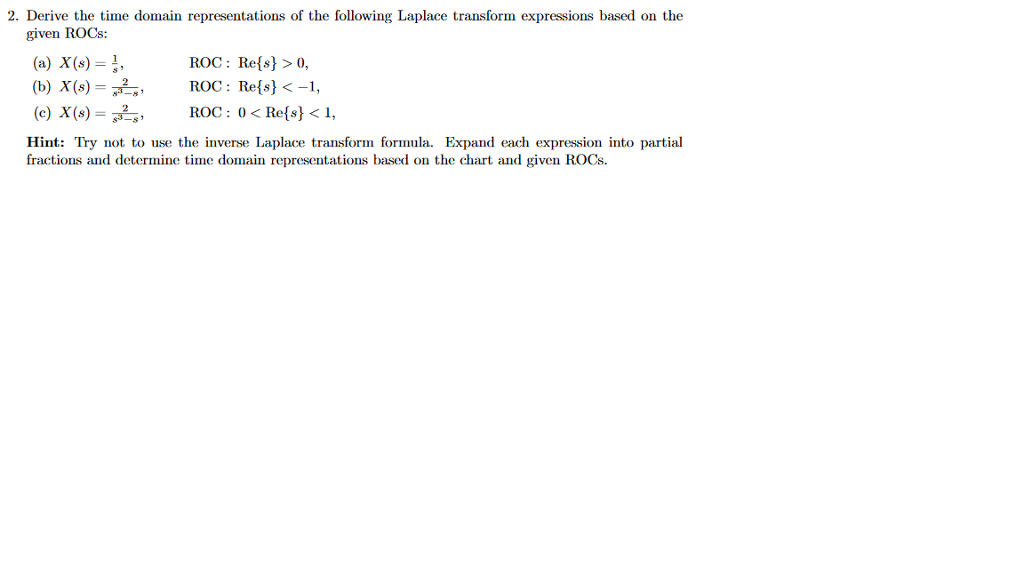 Solved 2. Derive the time domain representations of the | Chegg.com
