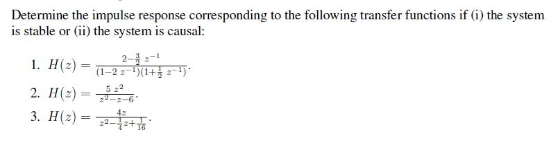 Solved Determine the impulse response corresponding to the | Chegg.com