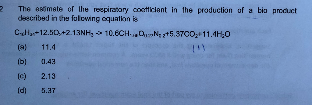 Solved 2 The estimate of the respiratory coefficient in the | Chegg.com