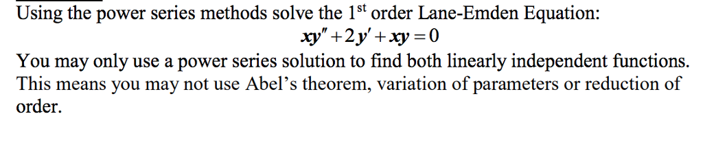 Solved Using the power series methods solve the 1st order | Chegg.com