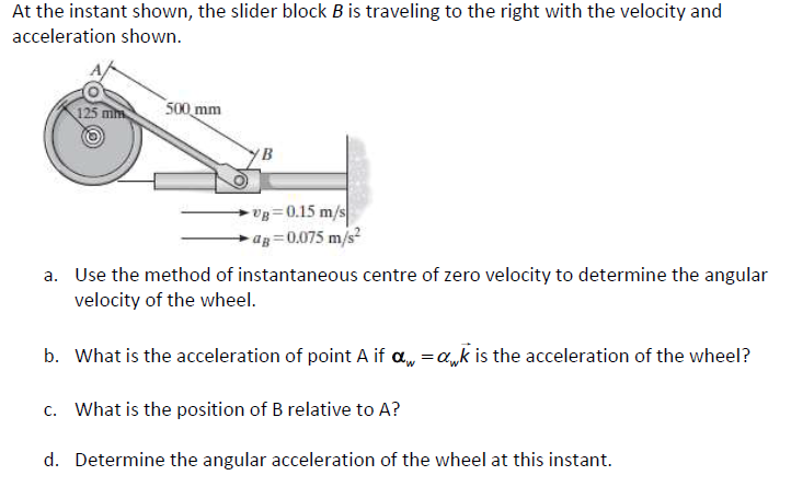 Solved At the instant shown, the slider block B is traveling | Chegg.com