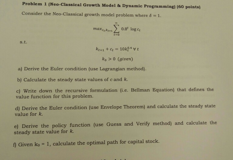 Solved (Neo-Classical Growth Model & Dynamic Programming) | Chegg.com