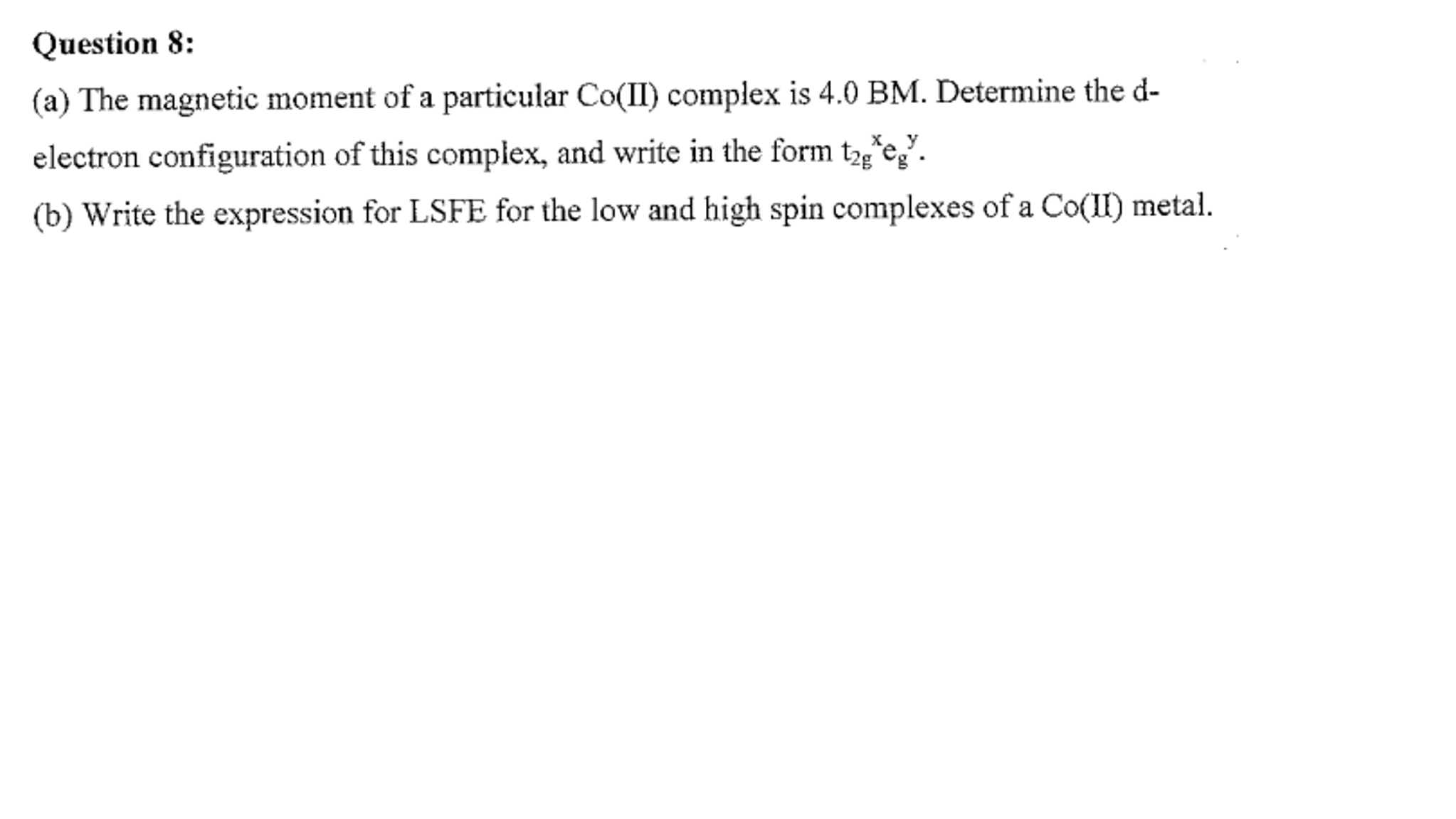 Solved The magnetic moment of a particular Co(II) complex is | Chegg.com