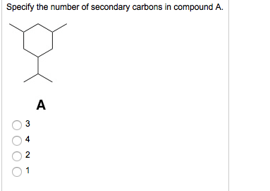 Solved Specify the number of secondary carbons in compound | Chegg.com