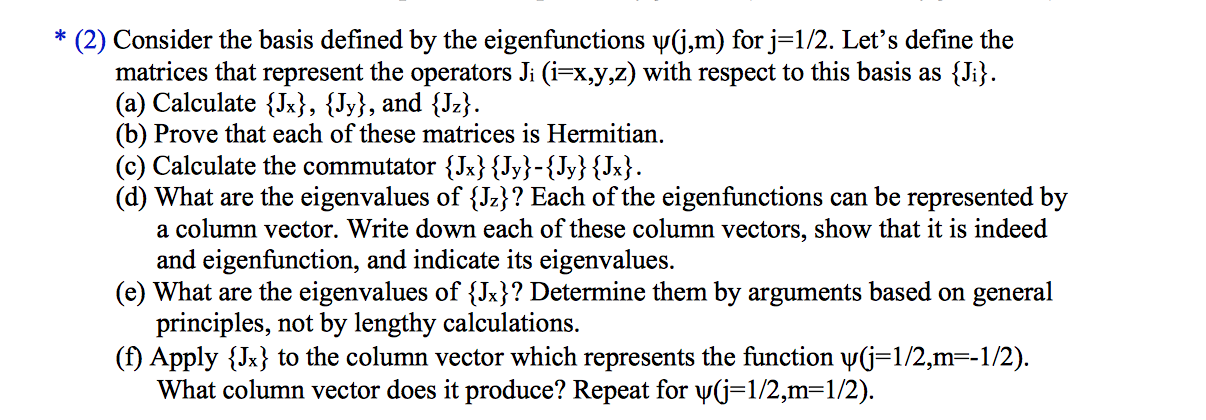 Solved Basic eigenfunction questions in quantum mechanics. A | Chegg.com
