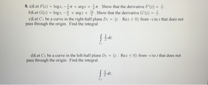 Solved Let F(z) = logZ, -3/4 Pi constant