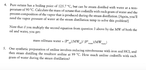 Solved 4. Pure octane has a boiling point of 125.7 degree C, | Chegg.com