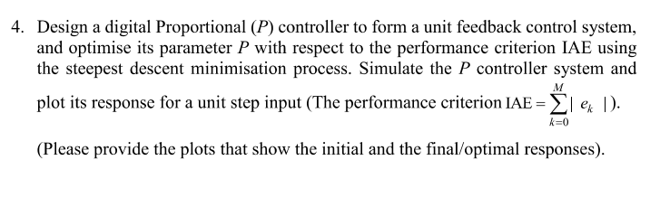 Design a digital Proportional (P) controller to form | Chegg.com
