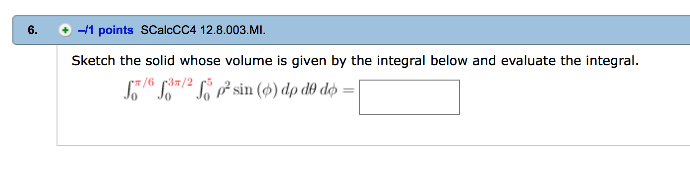Solved Sketch the solid whose volume is given by the | Chegg.com