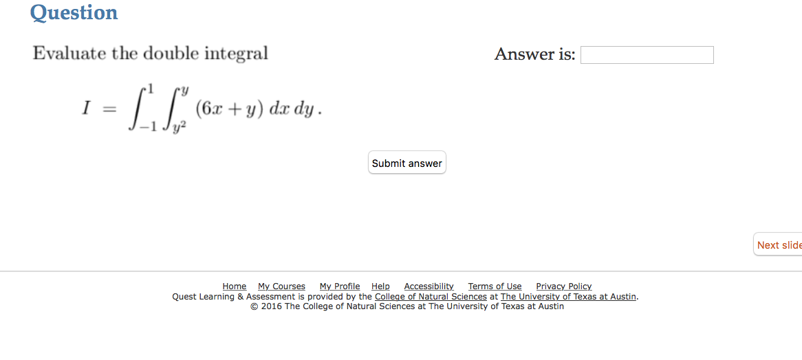 Solved Evaluate the double integral 1 = integral^1_-1 (6x + | Chegg.com