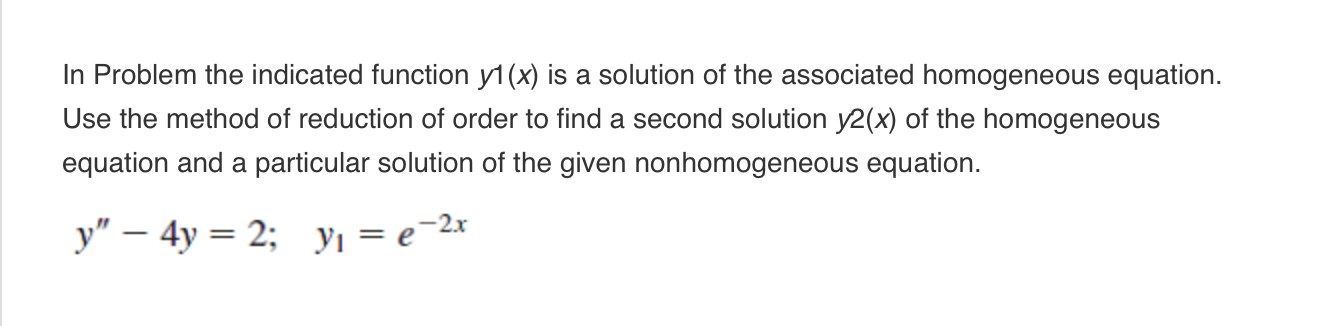 Solved In Problem the indicated function y1(x) is a solution | Chegg.com
