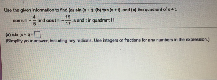 Solved Use the given information to find (a) sin (s + t), | Chegg.com