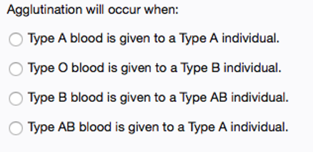 Solved Agglutination will occur when: Type A blood is given | Chegg.com