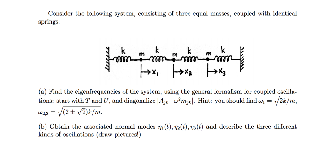 Solved Consider the following system, consisting of three | Chegg.com