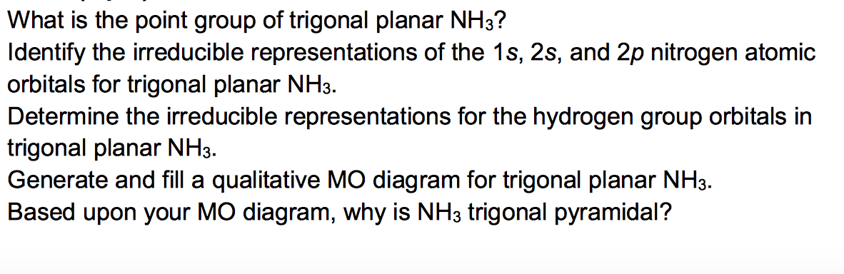 Solved What is the point group of trigonal planar NH3? | Chegg.com