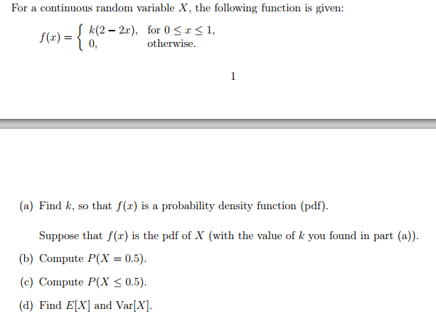 Solved For a continuous random variable X, the following | Chegg.com