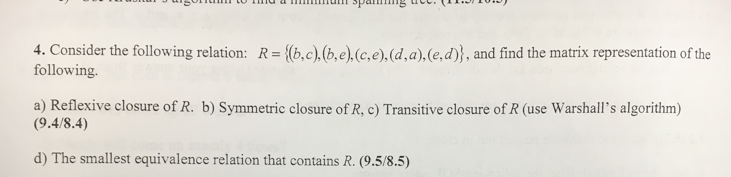 Consider the following relation: R = {(b, c), (b, e), | Chegg.com