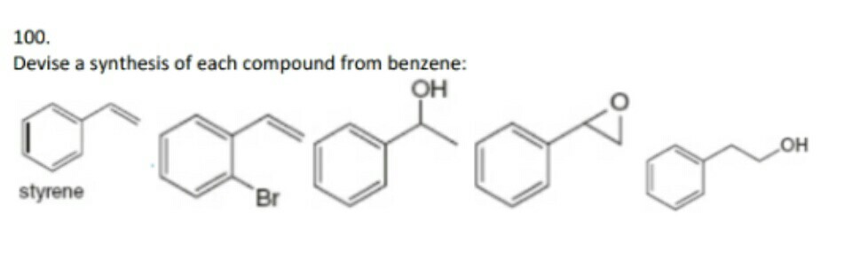 Solved 100. Devise a synthesis of each compound from benzene | Chegg.com