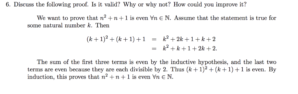 Solved 6. Discuss the following proof. Is it valid? Why or | Chegg.com