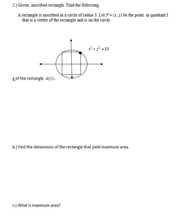 Solved 2.) Given: inscribed rectangle. Find the following. A | Chegg.com