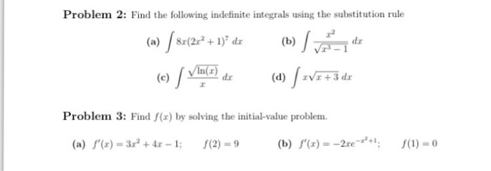 Solved Find the following indefinite integrals using the | Chegg.com