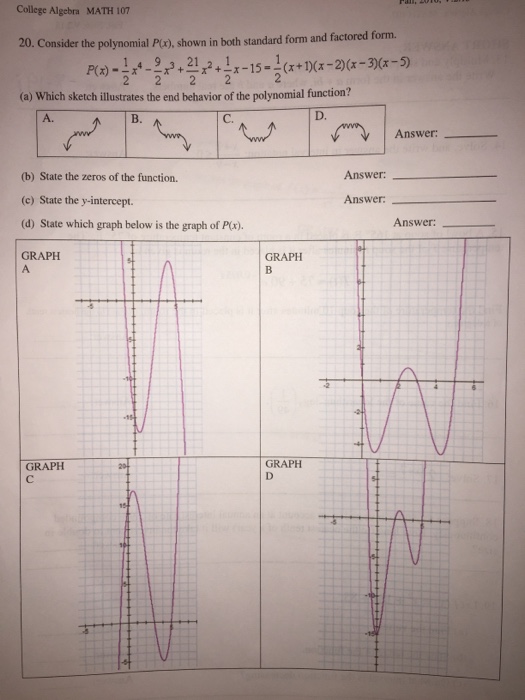 Solved Consider the polynomial P(x), shown in both standard | Chegg.com
