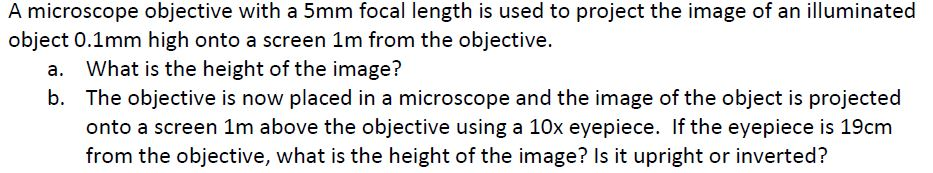 Solved A microscope objective with a 5mm focal length is | Chegg.com