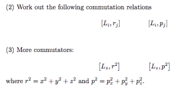 Solved (2) Work out the following commutation relations iiPj | Chegg.com