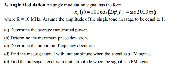 Solved Angle Modulation An angle modulation signal has the | Chegg.com