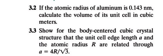 Solved If the atomic radius of aluminum is 0.143 nm, | Chegg.com