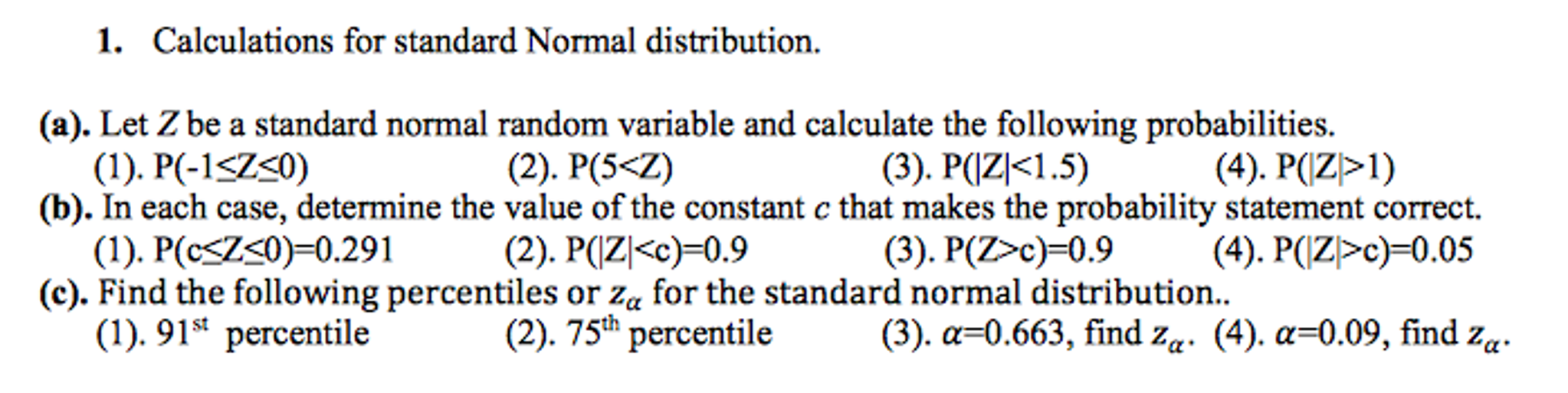 Solved Calculations for standard Normal distribution. Let Z | Chegg.com