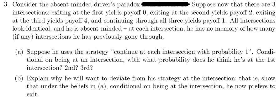 Consider the absent-minded driver's paradox Suppose | Chegg.com