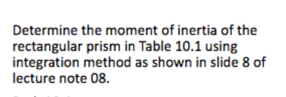 Solved Determine the moment of inertia of the rectangular | Chegg.com