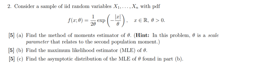 Solved 2. Consider a sample of iid random variables X Xn | Chegg.com