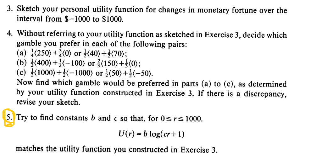 3. Sketch your personal utility function for changes | Chegg.com