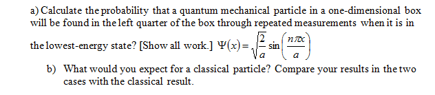 Solved Calculate the probability that a quantum mechanical | Chegg.com