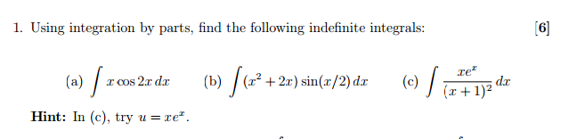 Solved Using integration by parts, find the following | Chegg.com