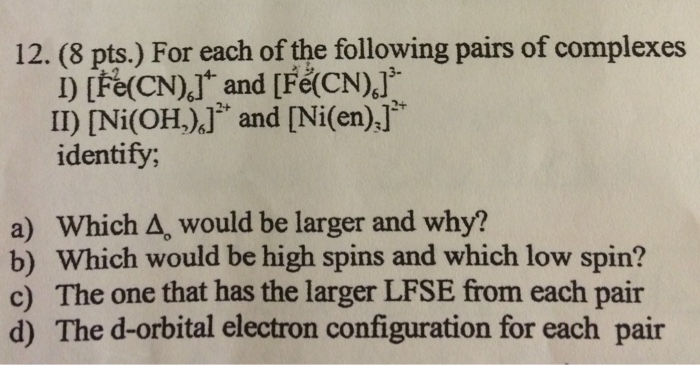 Solved For each of the following pairs of complexes Which | Chegg.com
