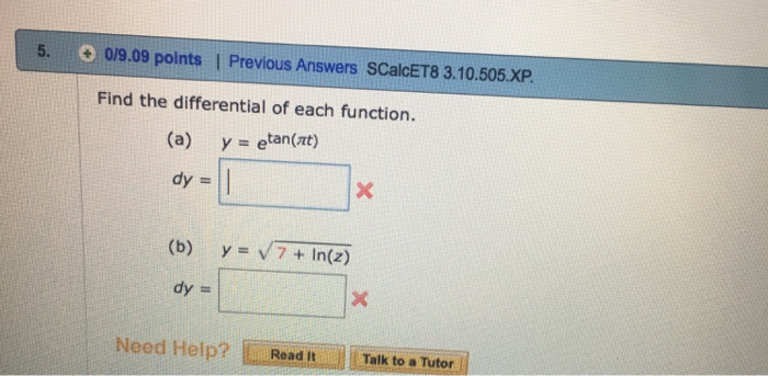 Solved Find the differential of each function. y = e^tan(pi | Chegg.com