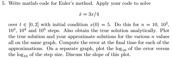 Solved Write matlab code for Euler's method. Apply your code | Chegg.com