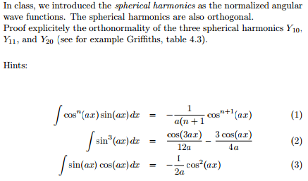the 3 spherical harmonics are as follows: Y10 = | Chegg.com