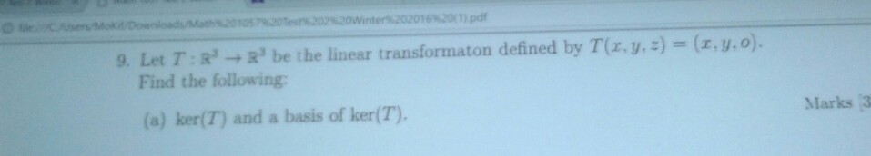 Solved Let T: R^3 rightarrow R^3 be the linear | Chegg.com