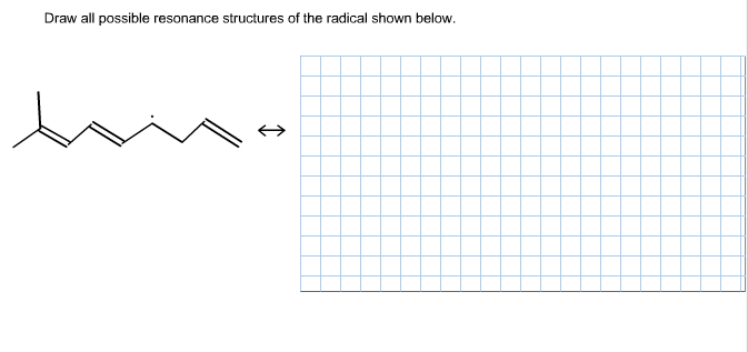 Solved Draw all possible resonance structures of the radical | Chegg.com