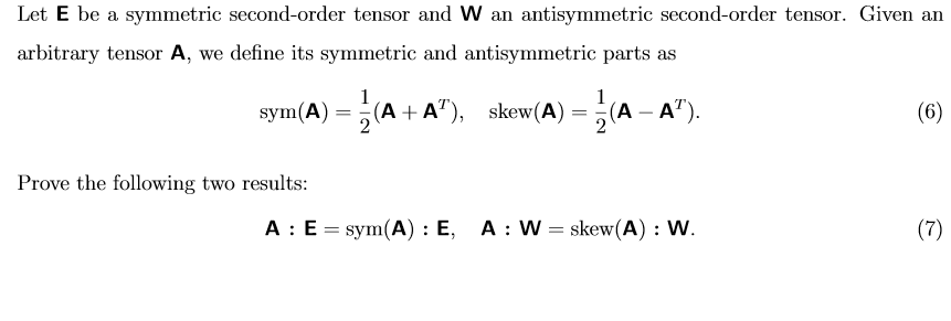 Solved Let E be a symmetric second-order tensor and W an | Chegg.com