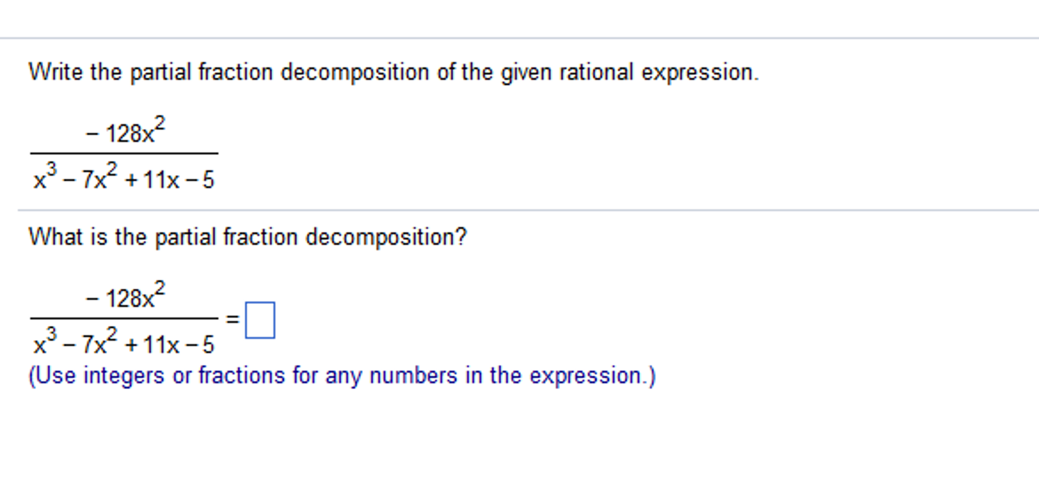 Solved Write The Partial Fraction Decomposition Of The Given