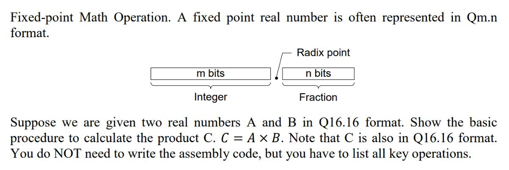 Fixed-point Math Operation. A fixed point real number | Chegg.com