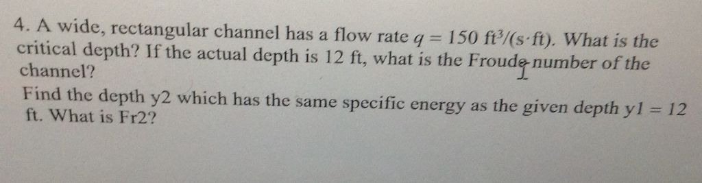 Solved 4. A wide, rectangular channel has a flow rate q = | Chegg.com