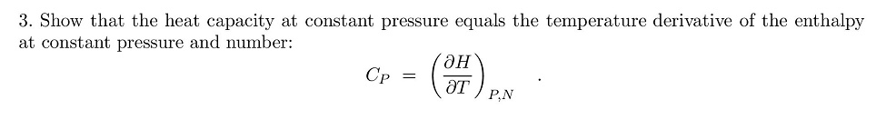 Solved Show that the heat capacity at constant pressure | Chegg.com